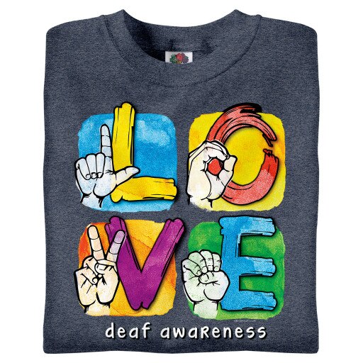 Deaf Awareness T-Shirts, Sign Language Apparel | Awareables®