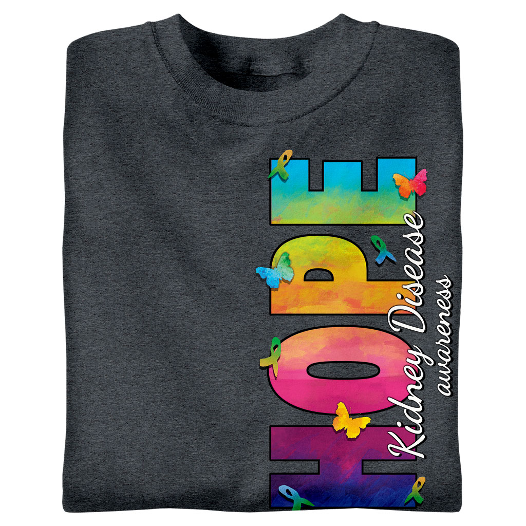 Hope - Kidney Disease Awareness T-Shirts